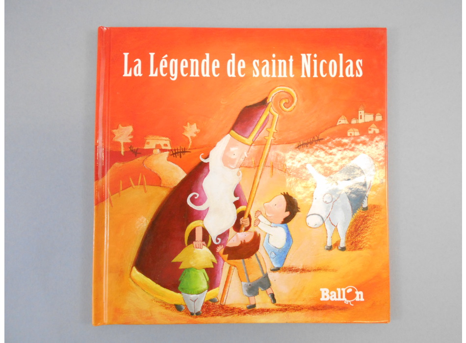 La légende de saint Nicolas - Le Ballon - Livres | Mon Petit Doudou