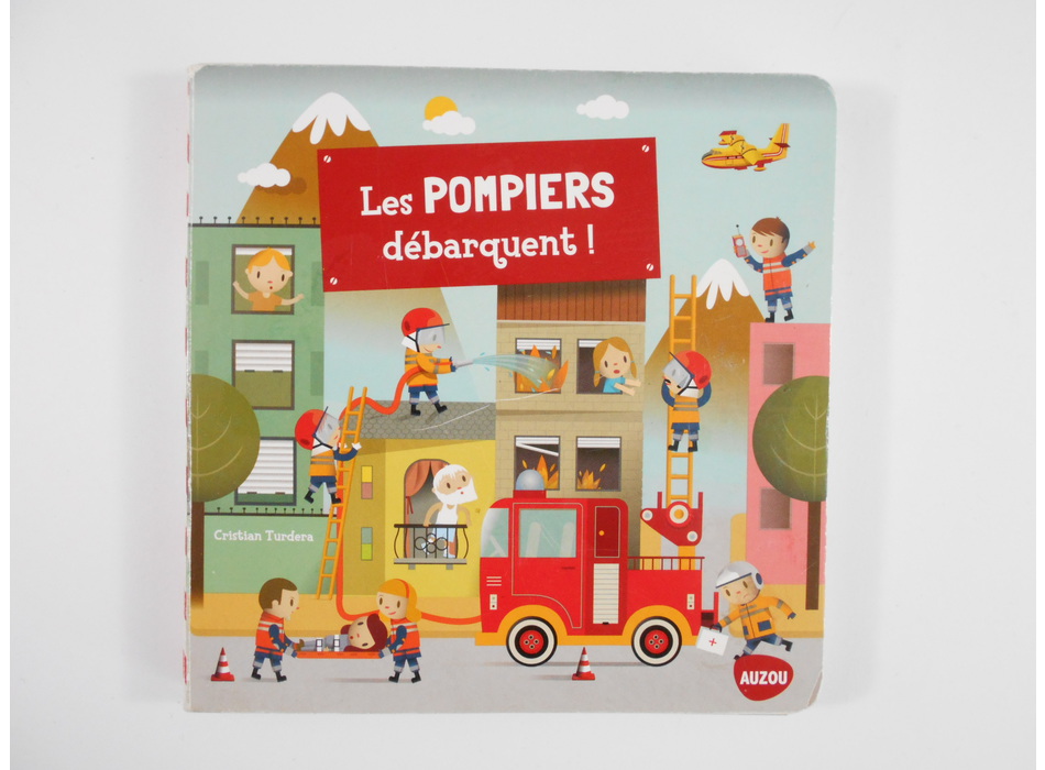 Les pompiers débarquent ! - Auzou - Livres | Mon Petit Doudou