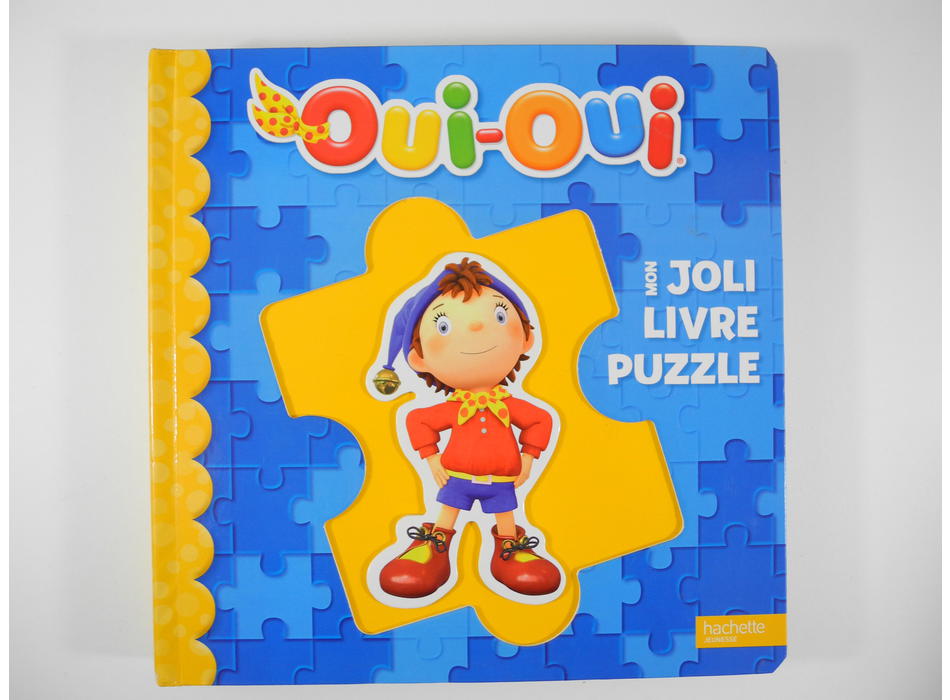 Mon joli livre puzzle Oui-Oui - Hachette - Livres | Mon Petit Doudou