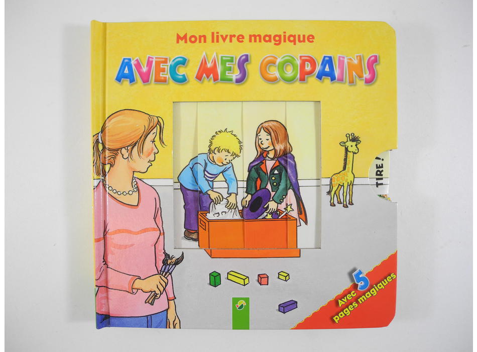 Mon livre magique avec mes copains - Livres | Mon Petit Doudou